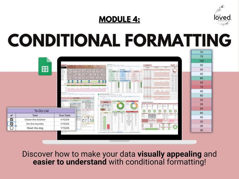 Module 4 | Conditional Formatting – You are Loved Templates