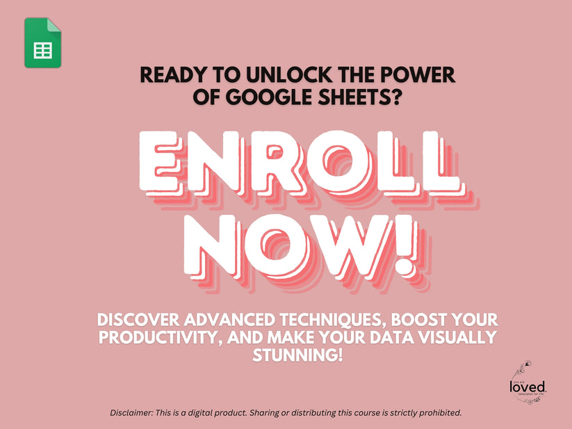 Google Sheets Masterclass | Full Course – You are Loved Templates